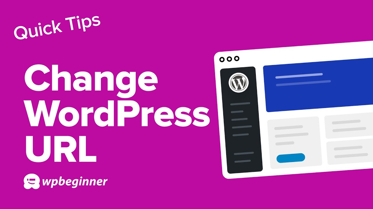 How To Change Your WordPress URL (Site And WordPress Address ... How To Change Your WordPress URL (Site And WordPress Address ...