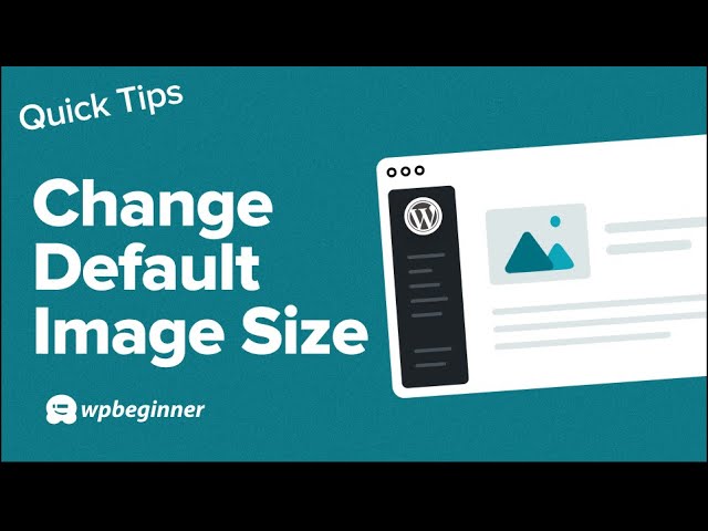How To Change The Default Image Sizes In WordPress | Studyonboard.com