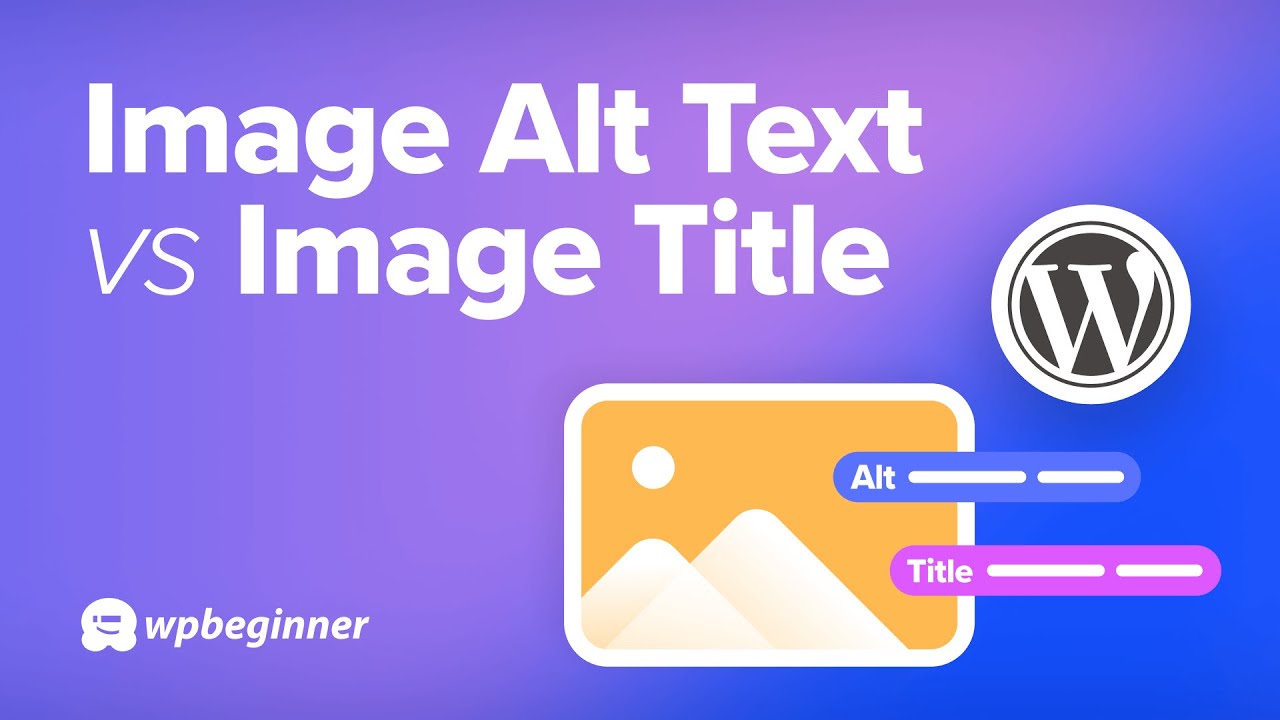 Image Alt Text Vs Image Title In WordPress | Studyonboard.com