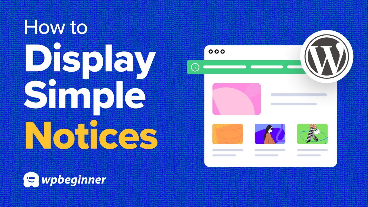 How To Display Simple Notices In WordPress | Studyonboard.com