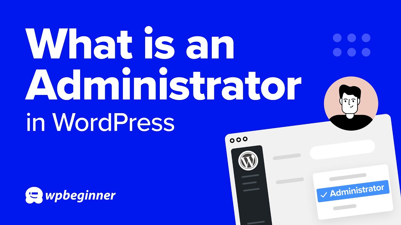 What Is The Administrator? | Studyonboard.com